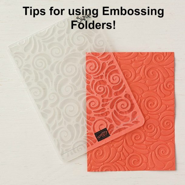 Tips for using Embossing Folders - TX Stampin' Sharon