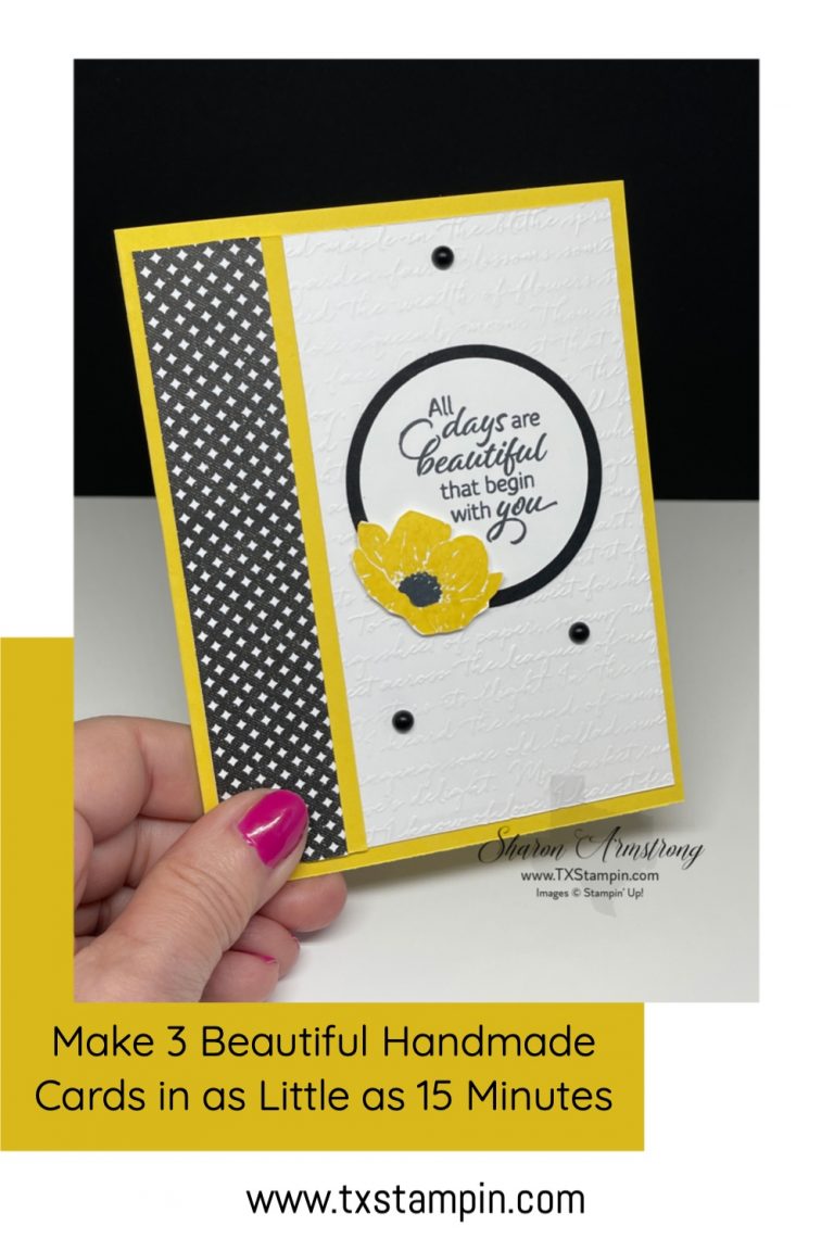 How to Make 3 Beautiful Handmade Cards in as Little as 15 Minutes