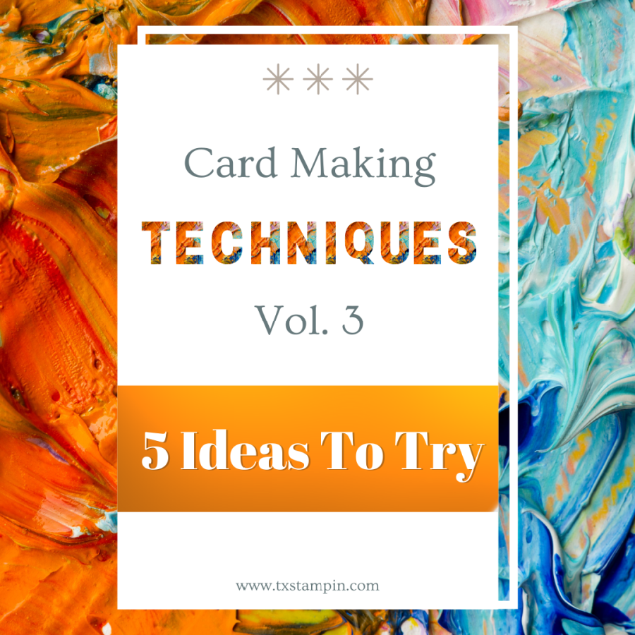 Card Making Techniques Vol 3 | Techniques To Inspire & Create Fun